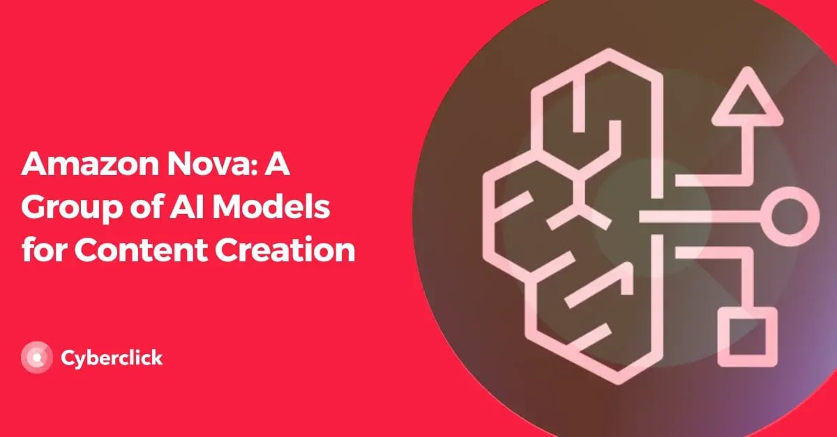 Amazon Nova: A Group of AI Models for Content Creation